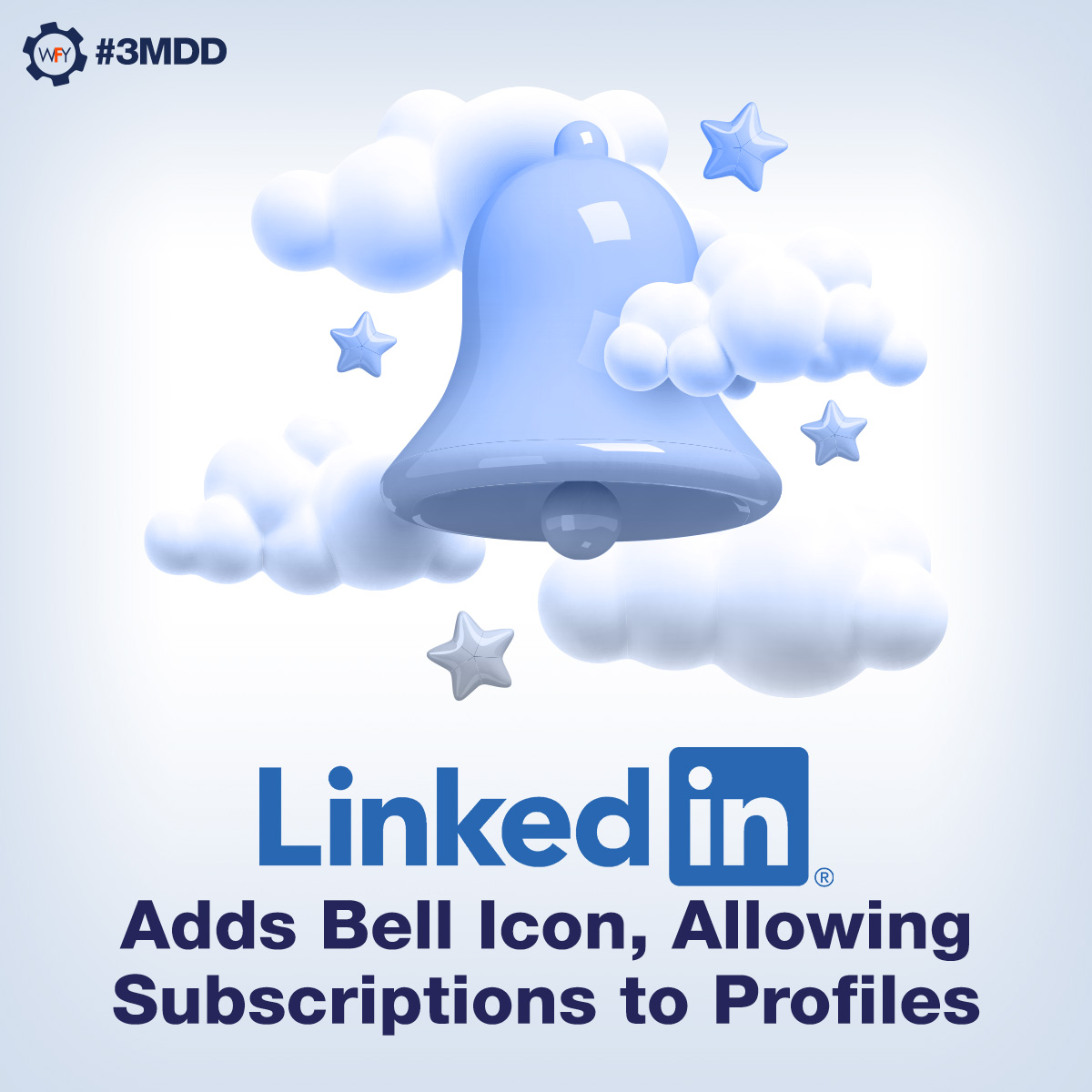 LinkedIn Adds Bell Icon to Profiles so People Can Subscribe to Your Content