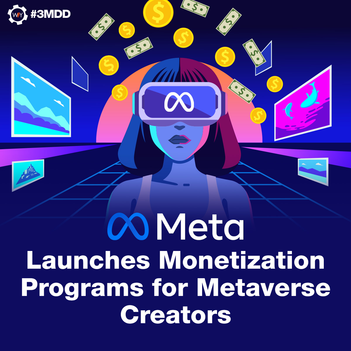 Meta Launches Monetization Programs for Metaverse Creators