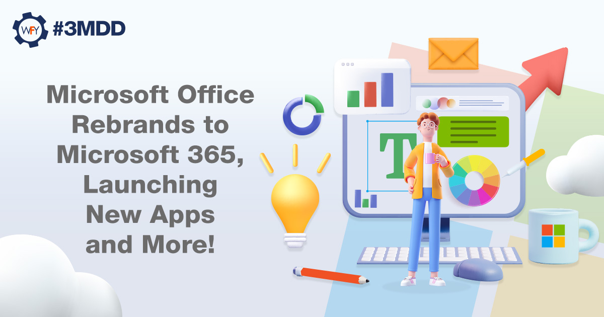 Microsoft Office Rebrands to Microsoft 365 Launching New Apps and More!