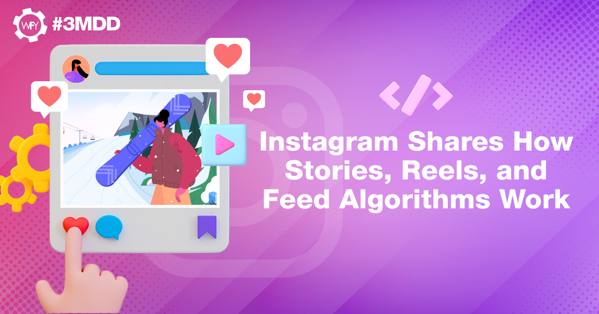 Instagram Shares How Stories Reels and Feed Algorithms Work