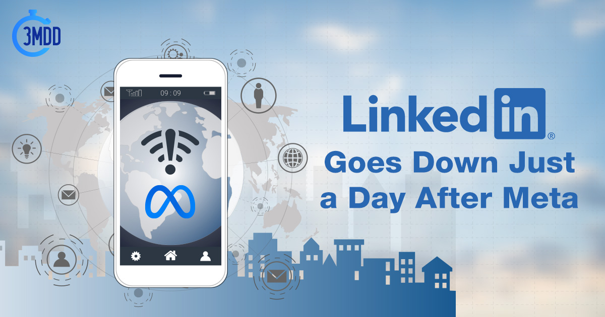 LinkedIn Missing in Action One Day After Meta Goes Down