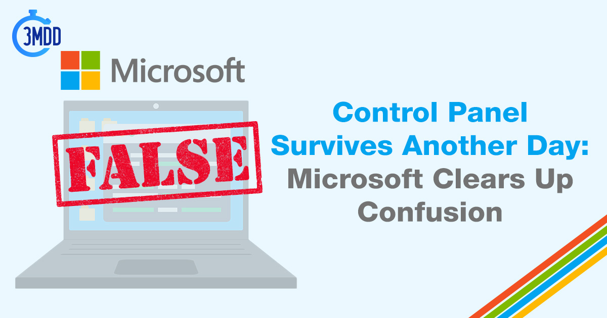 Control Panel Survives Another Day: Microsoft Clears Up Confusion