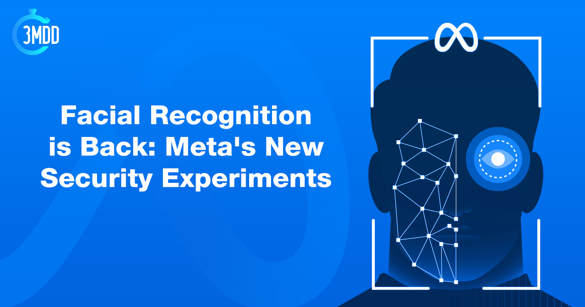 Facial Recognition is Back: Meta's New Security Experiments